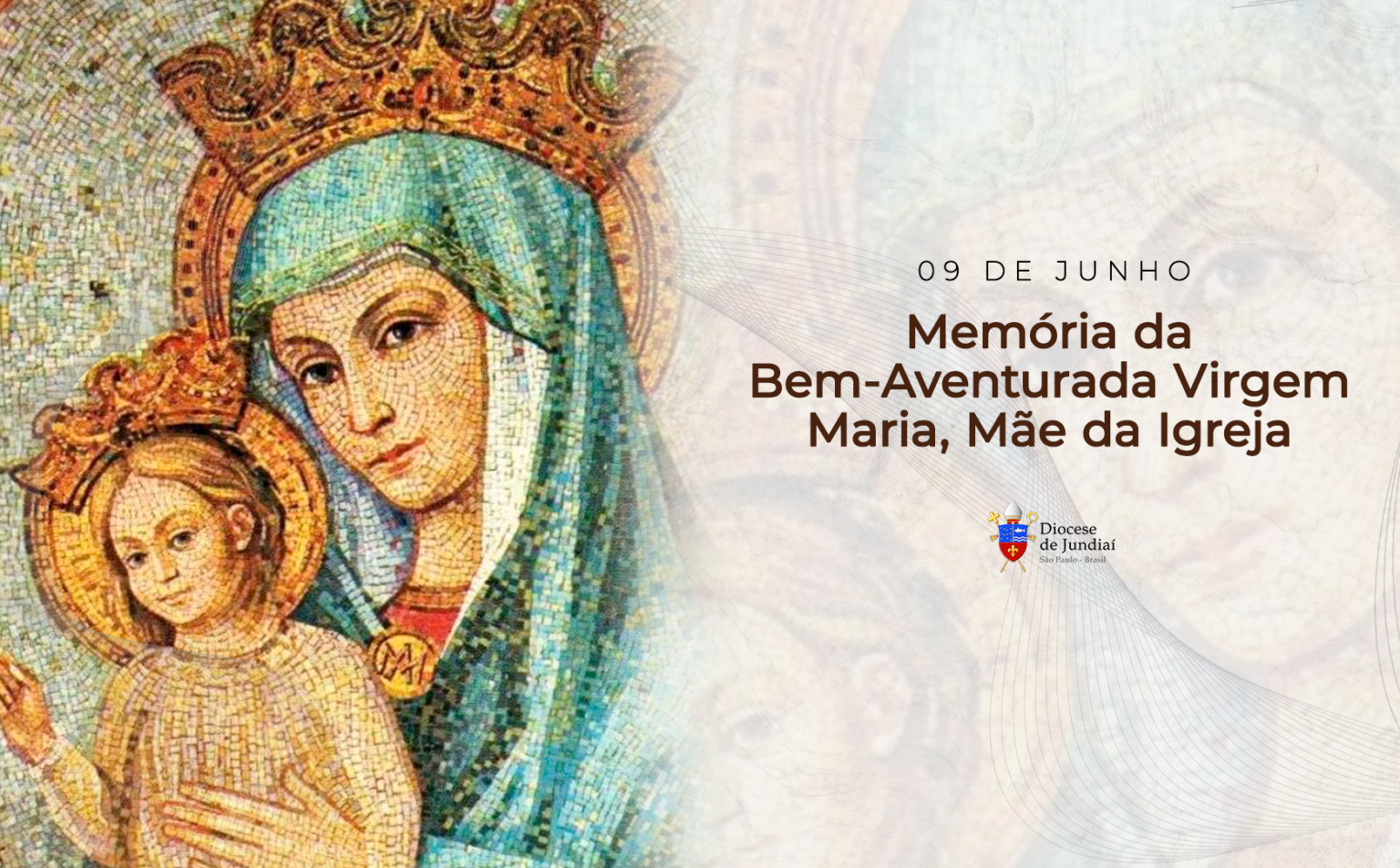 Memória da Bem-Aventurada Virgem Maria, Mãe da Igreja | Diocese de ...