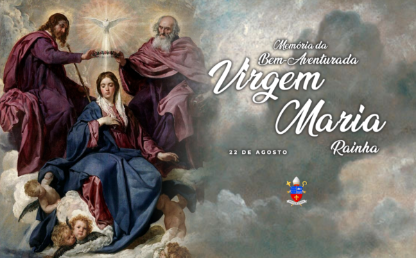Memória da Bem-Aventurada Virgem Maria Rainha | Diocese de Jundiaí - SP